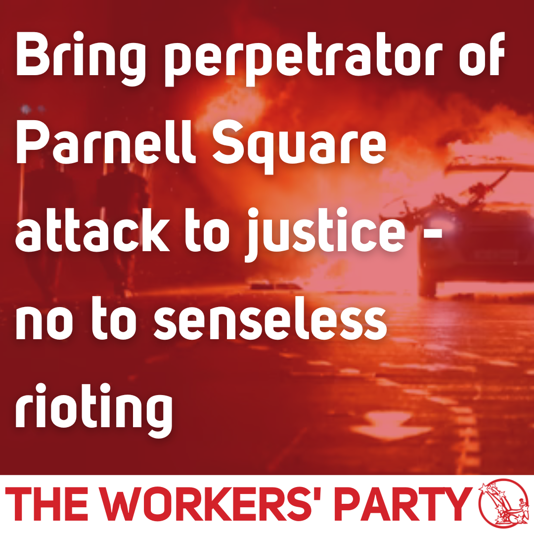 Bring perpetrator of Parnell Square attack to justice – no to senseless ...